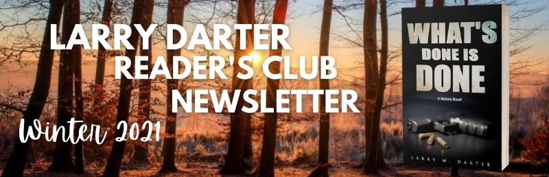 Reader’s Club Newsletter Winter 2021 - Crime Fiction Author Larry Darter