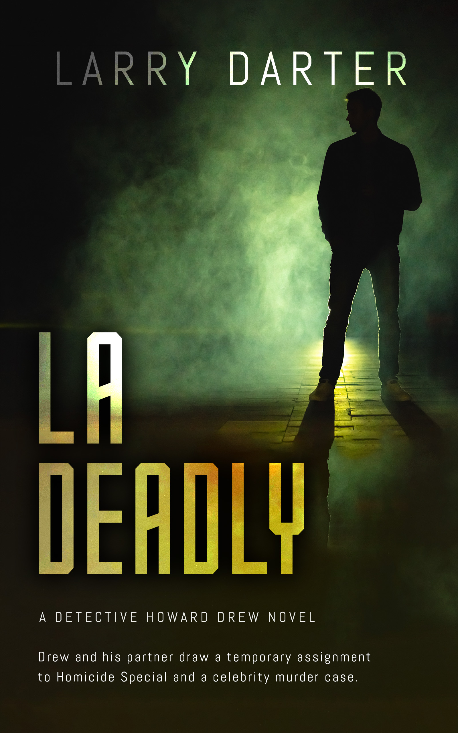 LA Deadly - Crime Fiction Author Larry Darter