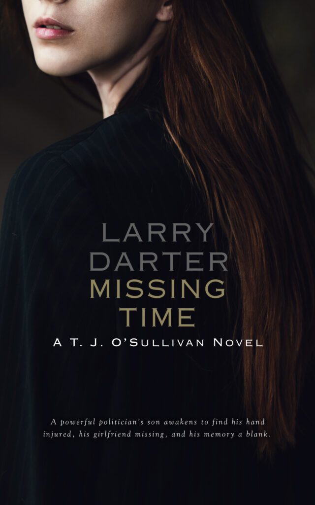 Missing Time - Crime Fiction Author Larry Darter